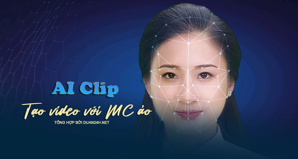 Dùng AI Clip tạo video bản tin, giới thiệu doanh nghiệp, sản phẩm